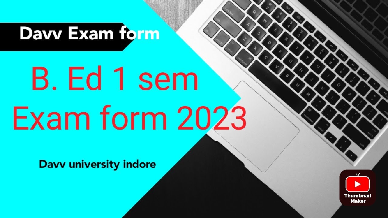 B. Ed 1 sem exam form davv(m.p) 2023 - YouTube