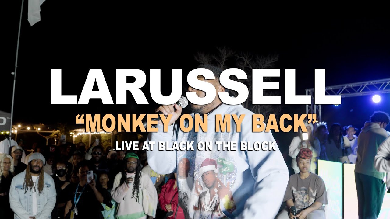 LaRussell, Bryan C. Simmons, Tiione - Monkey On My Back | Live At Black ...