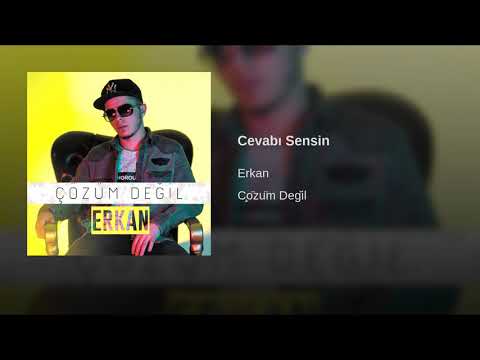 Erkan - Cevabı Sensin