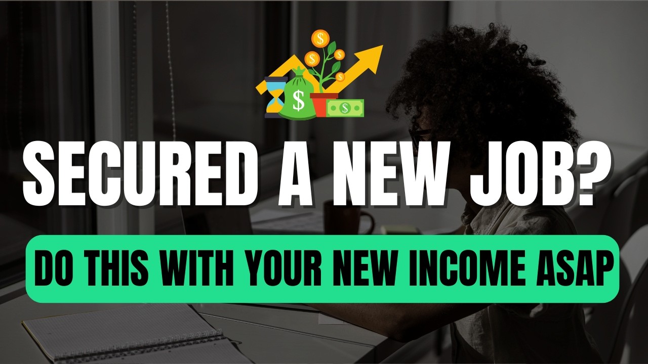 3 money moves to make immediately after you get a new job and/or ...