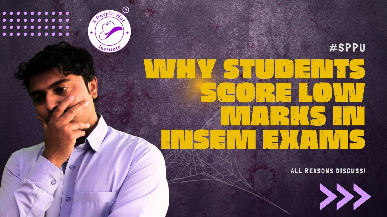 WHY STUDENTS GET LOW MARKS IN INSEM EXAM | SPPU | INSEM2023 ...