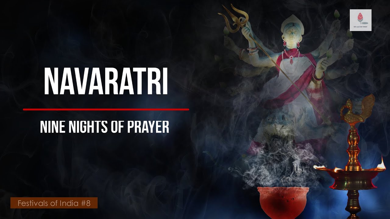 Navaratri - Nine Nights of Prayer | Festivals of India | #navratri # ...