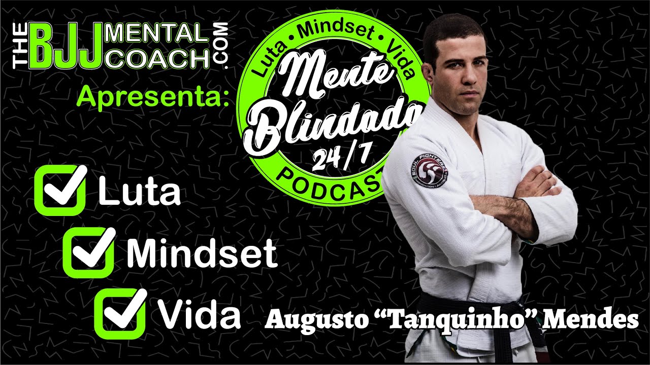 EP#6 Mente Blindada com Augusto "Tanquinho" Mendes - YouTube