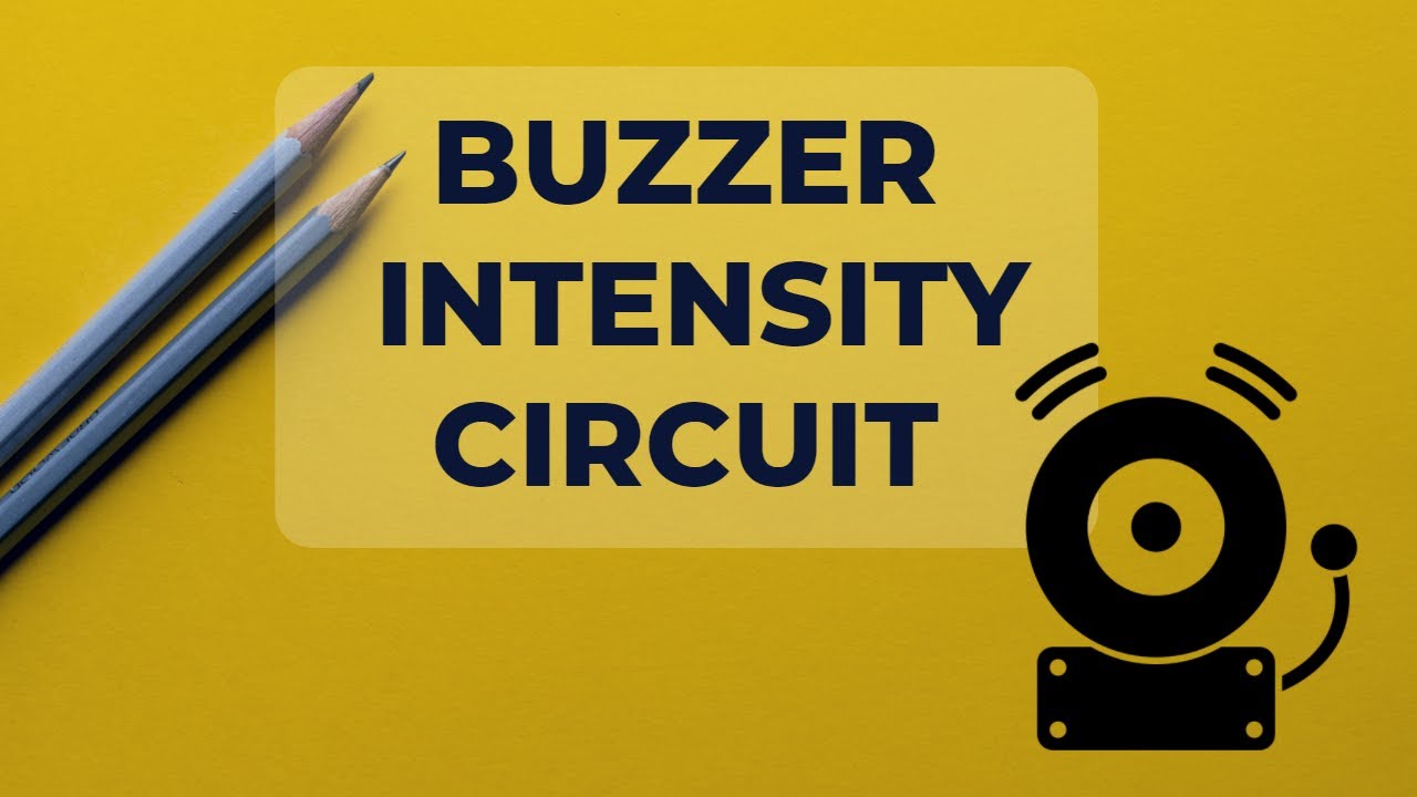 Buzzer Intensity circuit ( Practical and Tinker CAD ) - YouTube