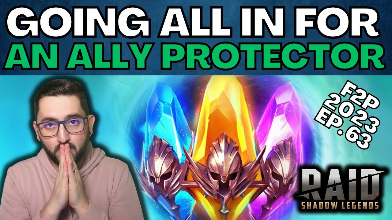 🍀 F2P 10x Ally Protectors Shard Pulls 🍀 | F2P 2023 EP. 63 | RAID SHADOW ...