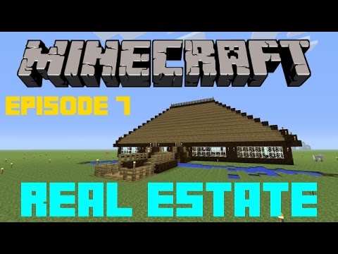 Minecraft Real Estate [Episode 7]!! And More!! - YouTube