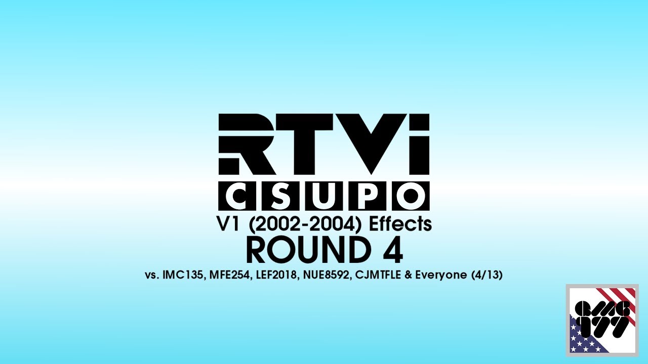 RTVI Csupo V1 (2002-2004) Effects R4 vs. IMC135, MFE254, LEF2018, NUE8592, CJMTFLE & Everyone (4 ...