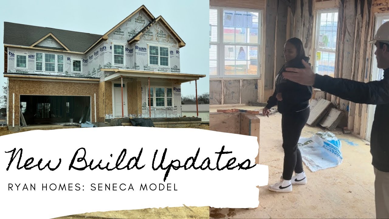 New Build Updates | Ryan Homes | Seneca Model - YouTube