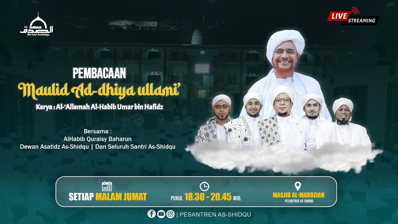 🔴LIVE PEMBACAAN MAULID AD-DHIYAULLAMI' DAN KAJIAN KITAB AKHLAQU LIL ...