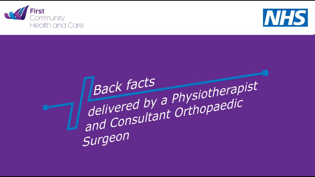 Back facts delivered by a Physiotherapist and Consultant Orthopaedic ...