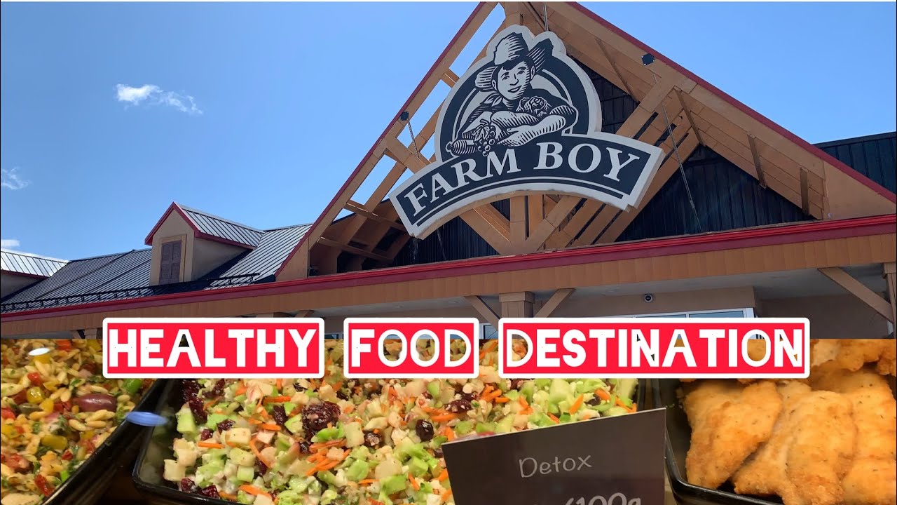 FARM BOY | Healthy Food Destination | Ottawa 🇨🇦 - YouTube
