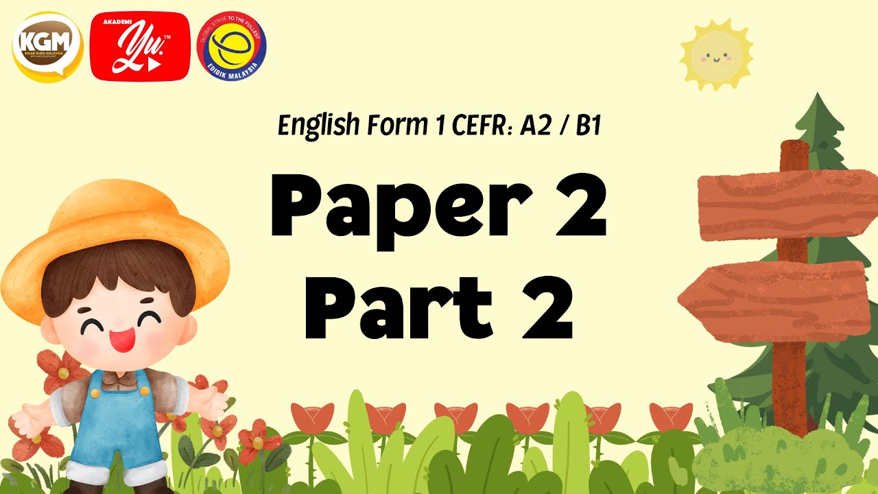 How to Write Essay - Part 2 (Paper 2) - English Form 1 - YouTube