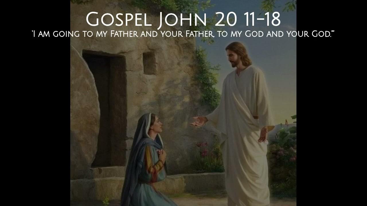 gospel-reflection-john-20-11-18-2-april-2024-youtube