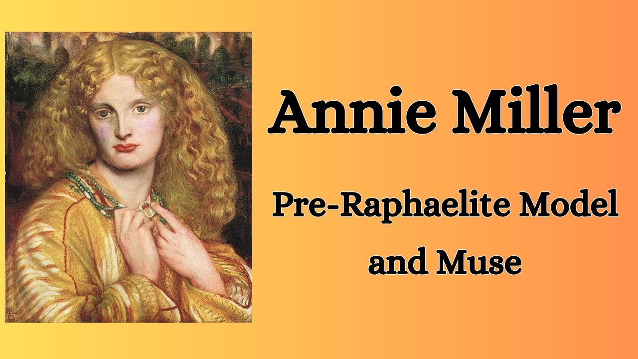 Annie Miller, Pre-Raphaelite Model and Muse #art #painting - YouTube