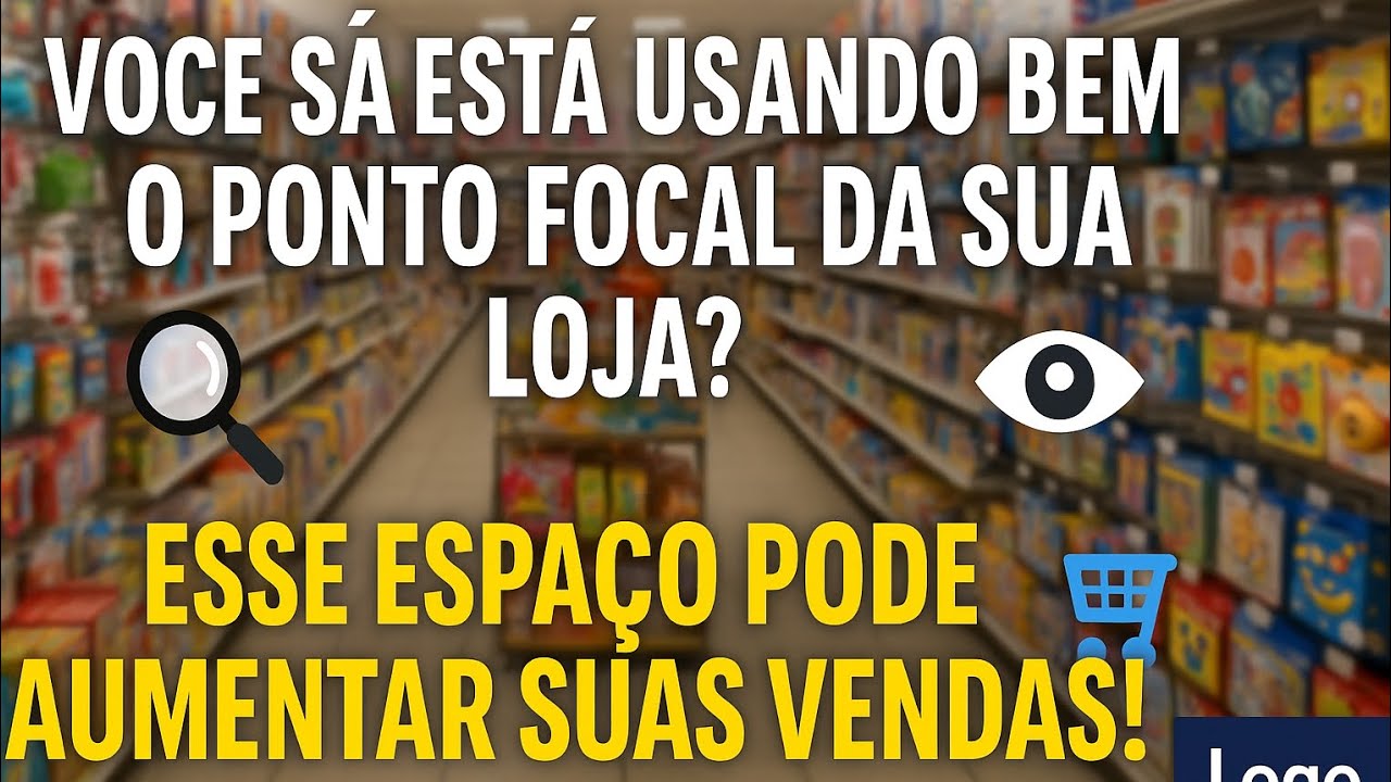 O Segredo das Lojas que Vendem Mais: O Que é o Ponto Focal e Como Usar ...