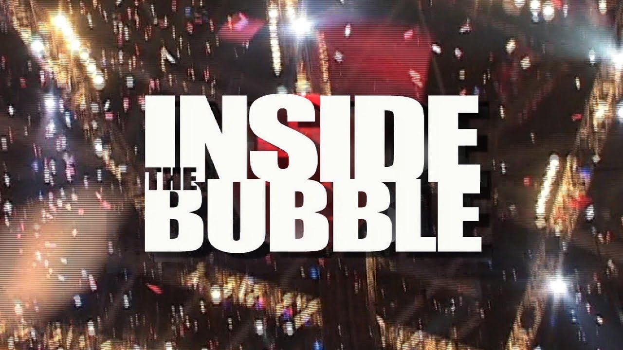 Inside The Bubble - YouTube