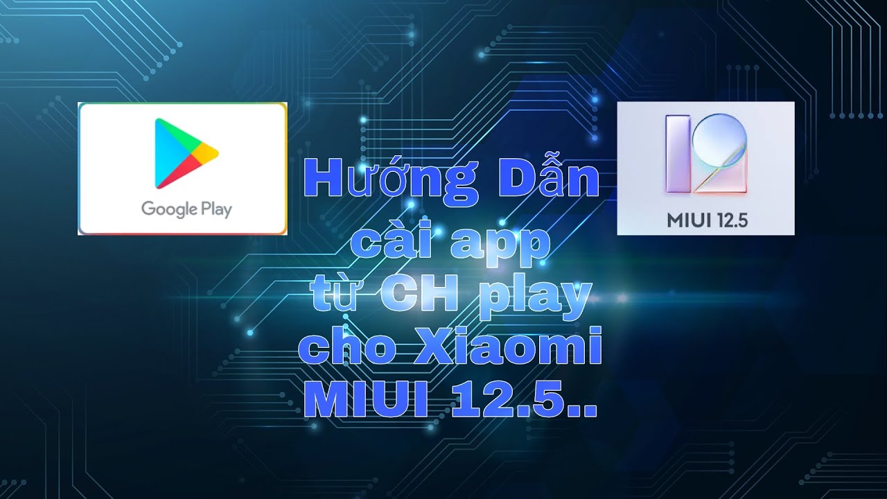 Hướng dẫn cài đặt App từ Google Play Store cho ĐT Rom China - xách tay ...