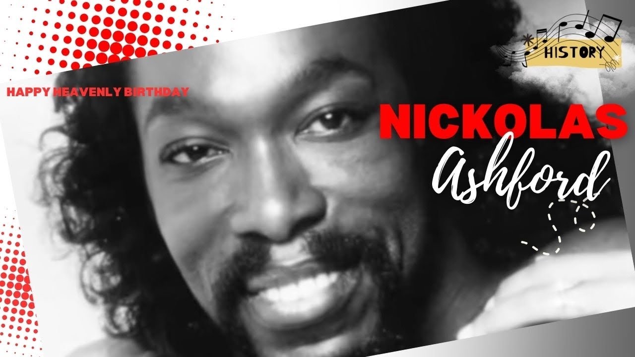 Honoring Nickolas Ashford | A Heavenly Birthday Tribute to a Soul Music ...
