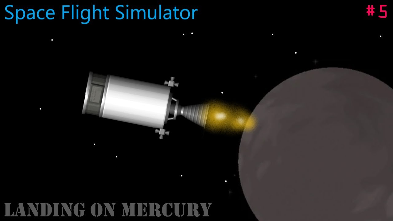landing on MERCURY - Space Flight Simulator (#5) - YouTube