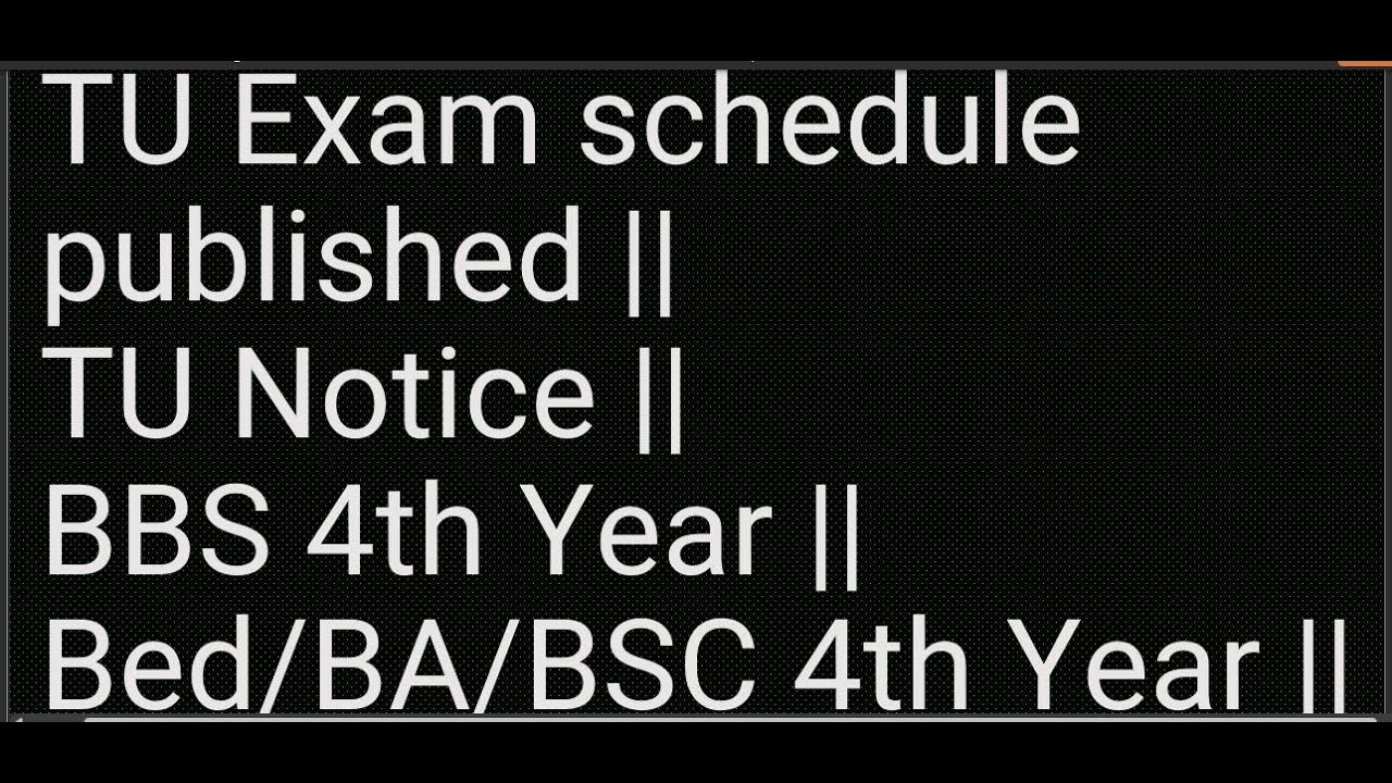 TU Exam schedule published | TU Notice | BBS 4th Year | Bed/BA/BSC 4th ...