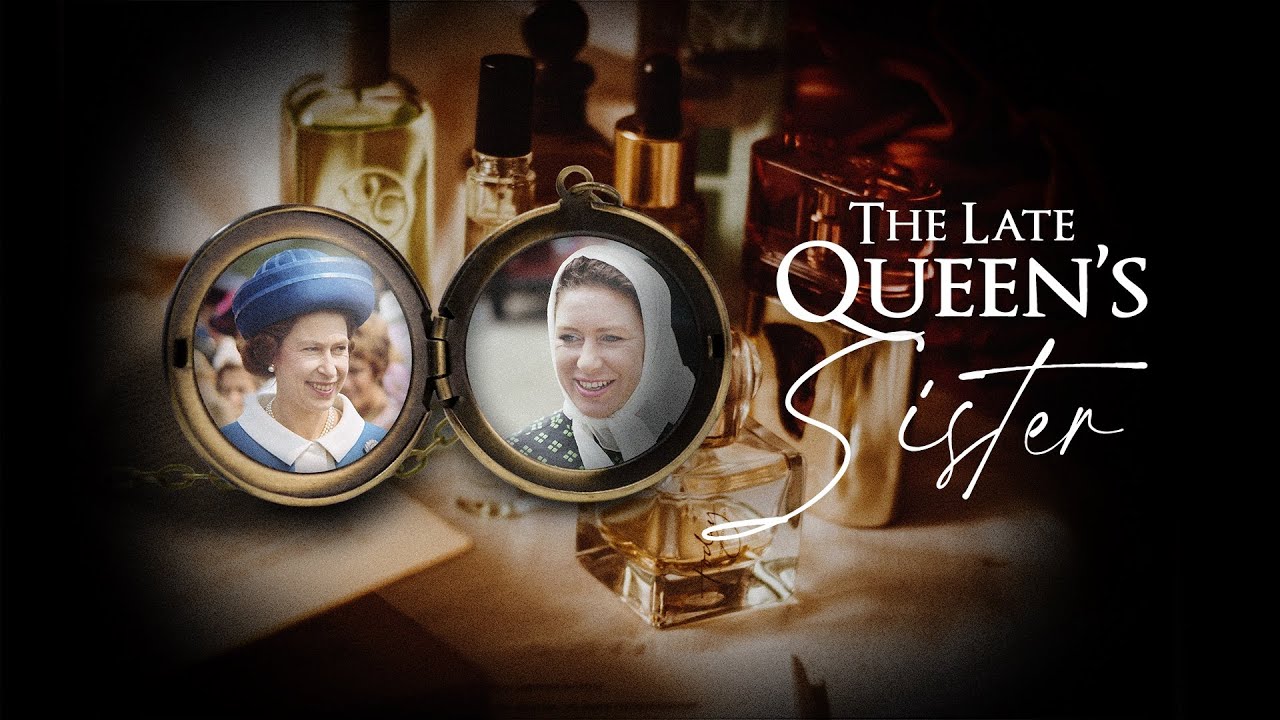 The Late Queen's Sister (2023) - YouTube