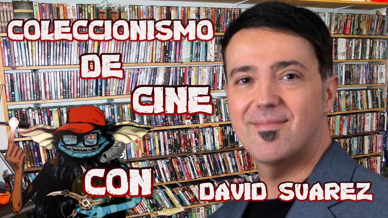 COLECCIONISMO de CINE con DAVID SUAREZ | EDICIONES de GRANDES PELICULAS en DVD, blu.ray Y 4K ...