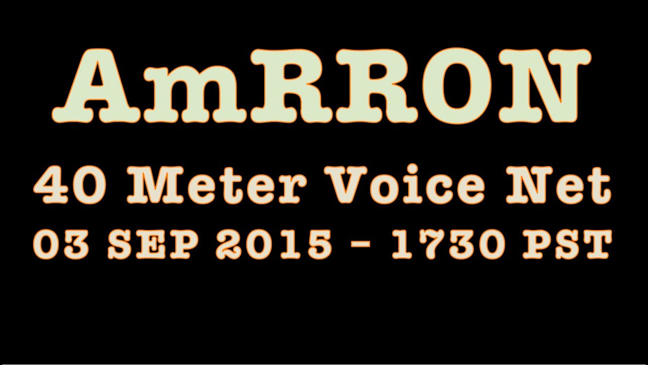 AmRRON 40 meter Voice Net - YouTube