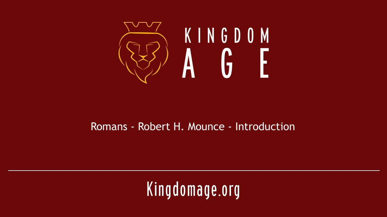 Romans - Robert H. Mounce - Introduction - YouTube
