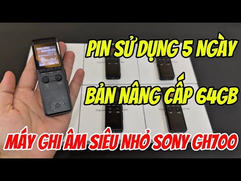 Máy ghi âm siêu nhỏ sony gh700 bản nâng cấp 64g , máy ghi âm chuyên dụng có loa ngoài phát trực tiếp