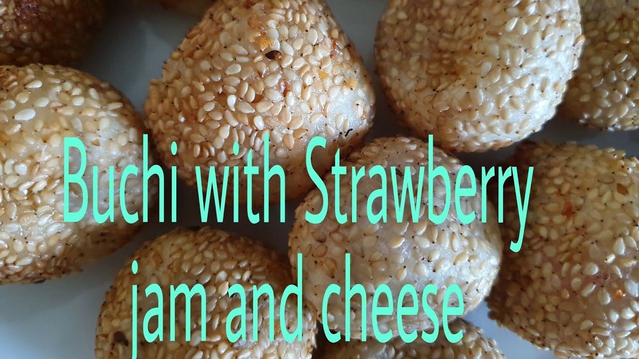 How to make Buchi| Buchi with strawberry Jam and cheese|own creation ...
