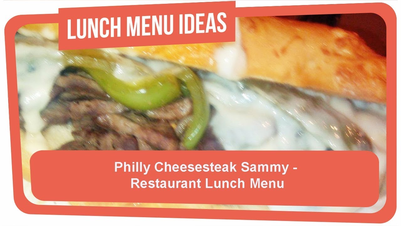 Philly Cheesesteak Sammy - Restaurant Lunch Menu - YouTube