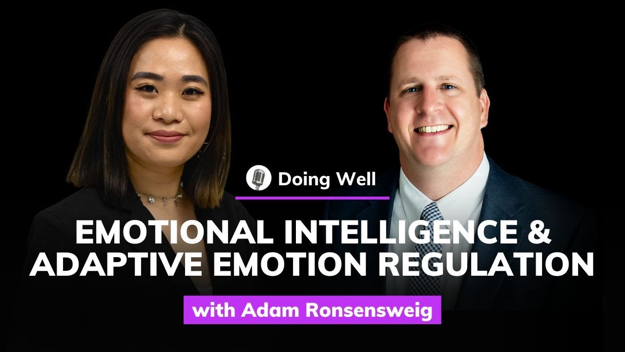 Adam Rosensweig: Emotional Intelligence and Adaptive Emotion Regulation ...