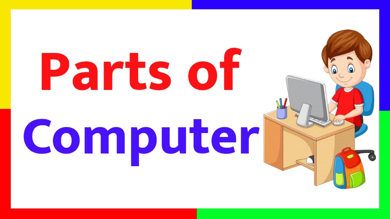 parts of computer ~ parts of computer in english ~ computer parts name ...