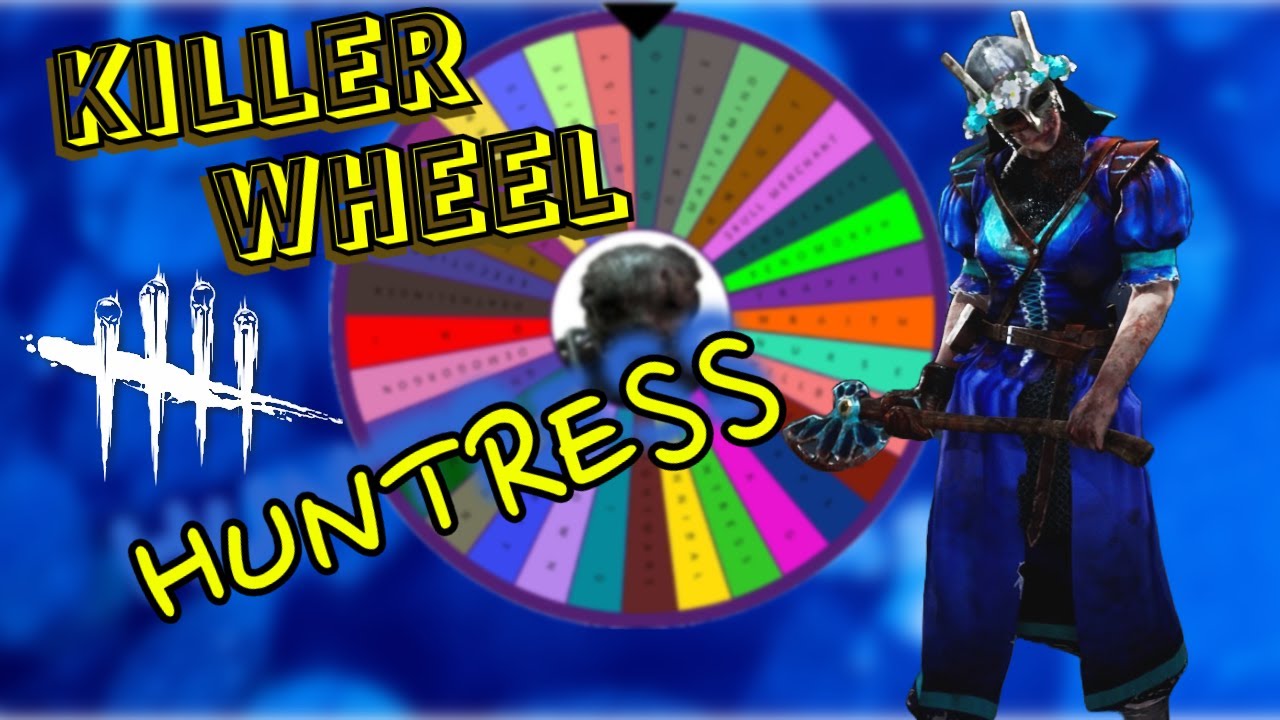 Killer Wheel: Huntress. AGAIN?! | Dead by Daylight - YouTube