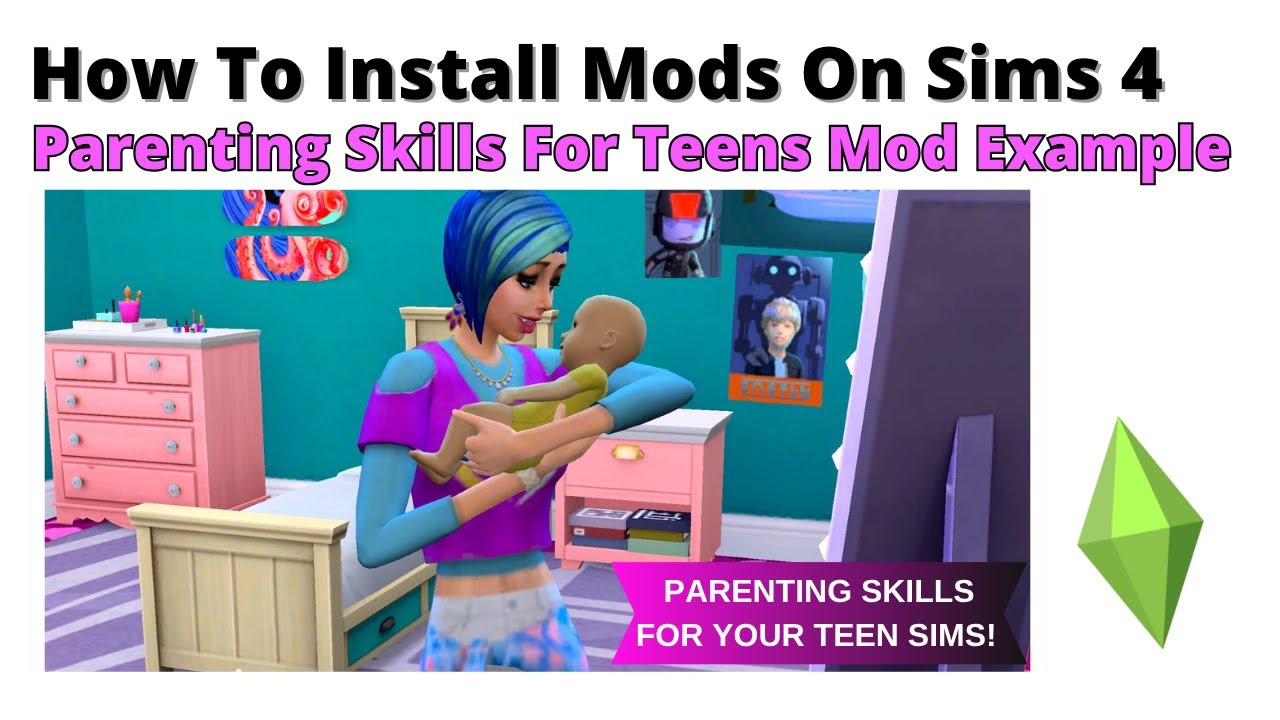How To Install Parenting Skills For Teens Mod For Sims 4 | 2025 - YouTube