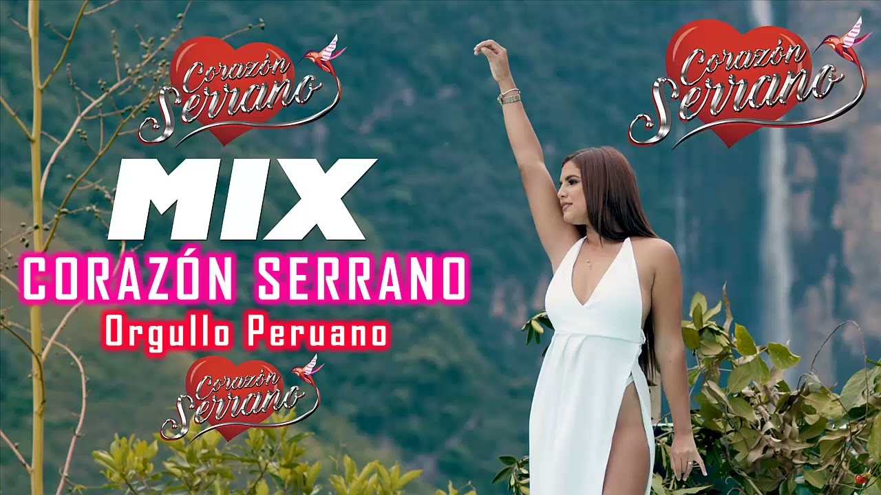 MIX CORAZÓN SERRANO / MIX 2022 EXITOS (CUMBIA PERUANA PRIMICIAS) - YouTube