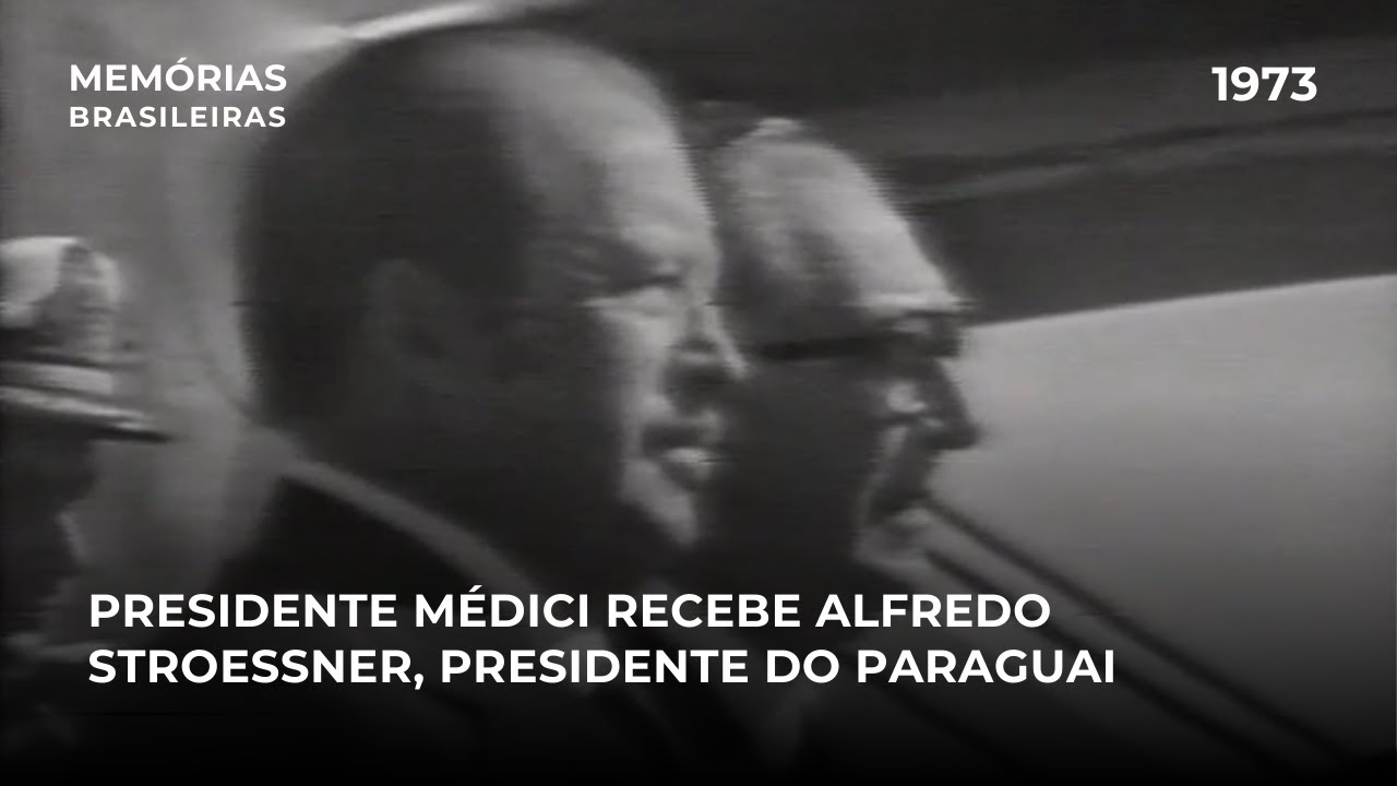 Presidente Médici recebe Alfredo Stroessner, Presidente do Paraguai ...