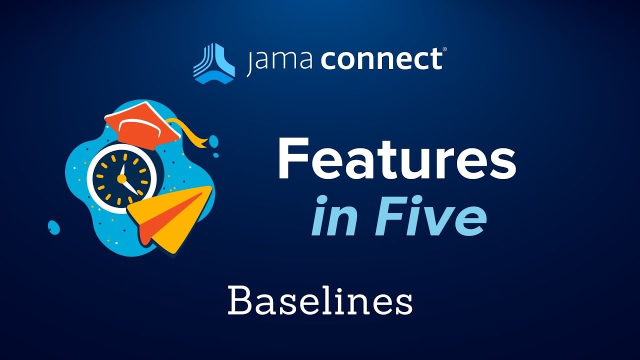 Jama Connect® Features in Five: Baselines - YouTube