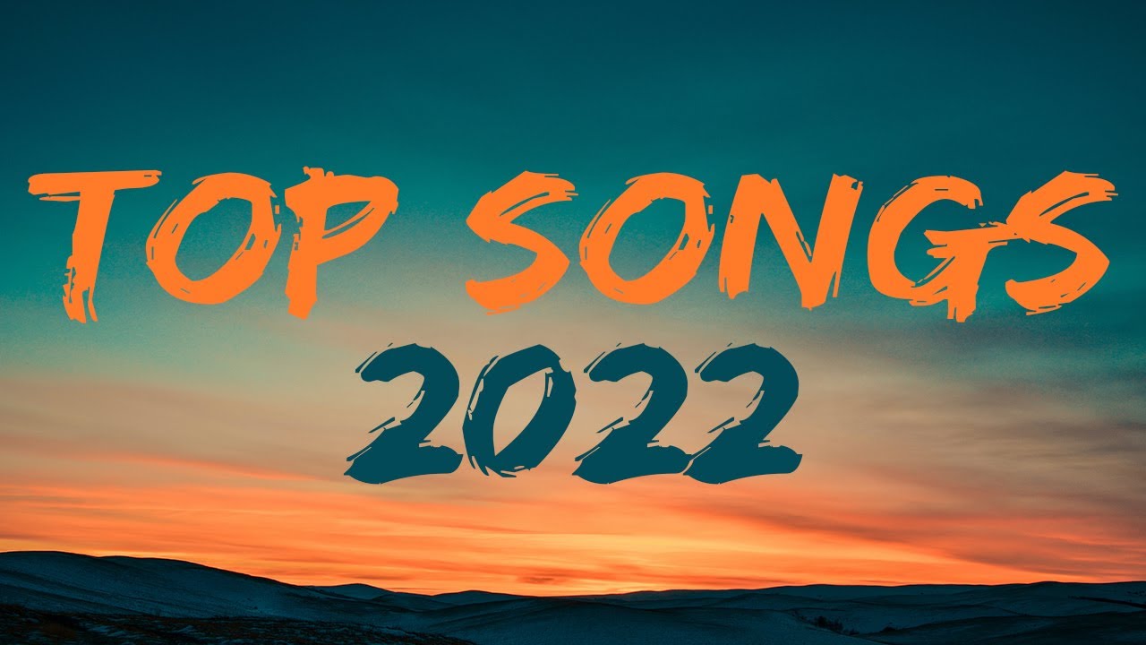 TOP TIKTOK SONGS 2022 YouTube top-tiktok-songs-2022-youtube