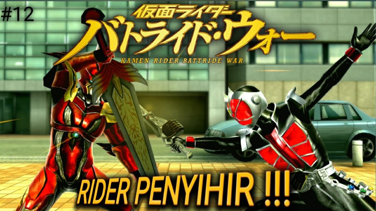 KAMEN RIDER WIZARD !!! KAMEN RIDER BATTRIDE WAR - GAME PLAY PS3 - YouTube