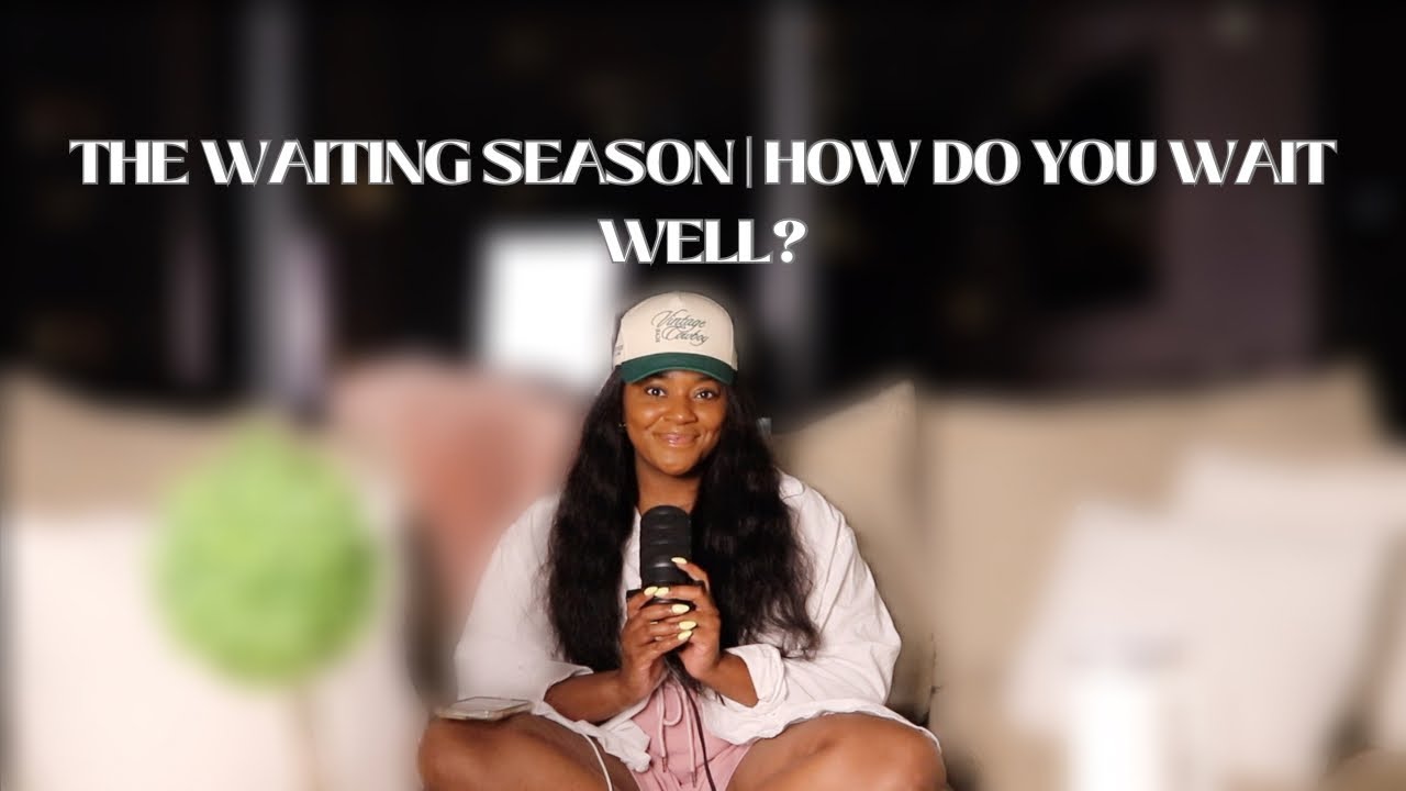 The Way Podcast episode #80 - The Waiting Season | How do you wait well ...