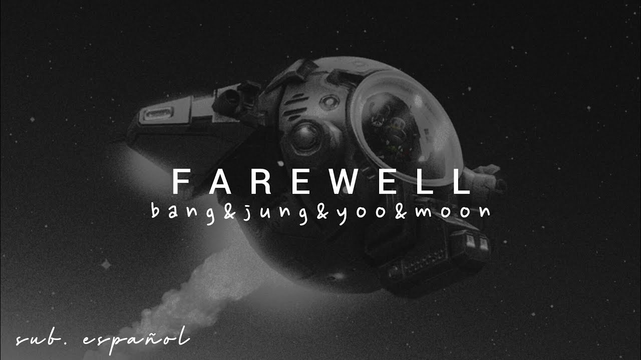 Bang&Jung&Yoo&Moon - Farewell ; Sub español - YouTube