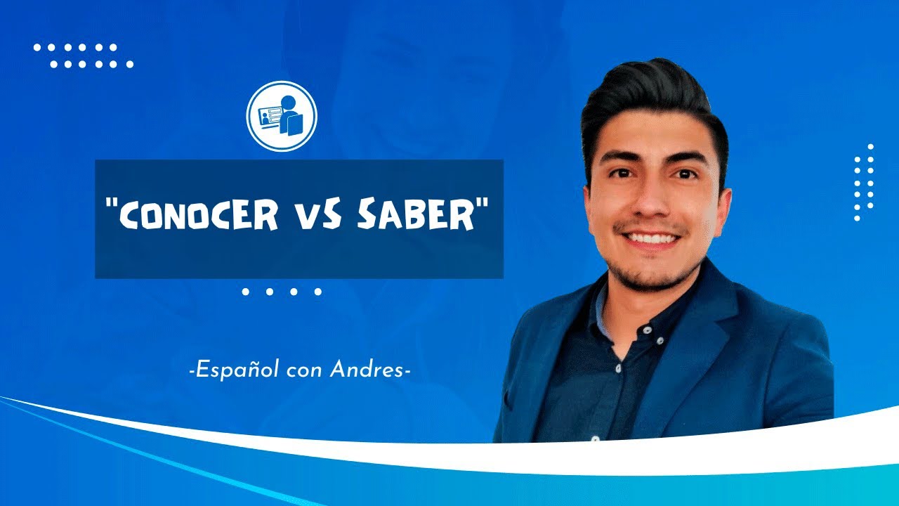 Free Spanish Course | Lesson#15 - Conocer vs Saber - YouTube