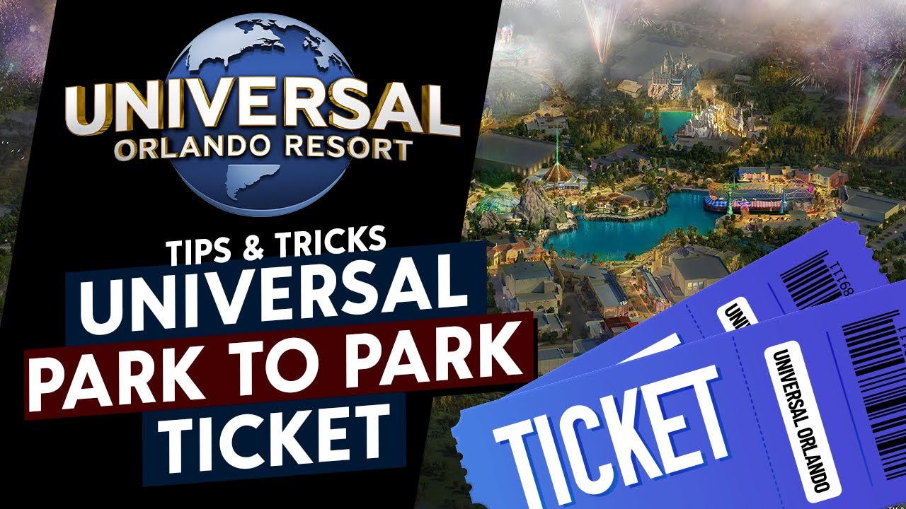 Get The MOST Out of Your Universal Orlando Park-to-Park Ticket - YouTube