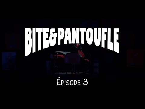 Bite & Pantoufle #3 - Pier-Luc Funk et Mona De Grenoble