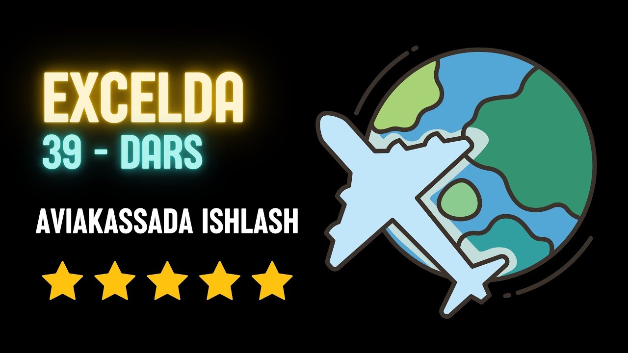Aviakassa Uchun Biletlar Muddatini Aniqlash || EXCEL DASTURI 39 - DARS - YouTube