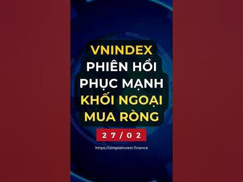 Vnindex phiên hồi phục mạnh #vnindex #chungkhoan #chungkhoanhomnay #simpleinvest #dautu #xuhuong ...