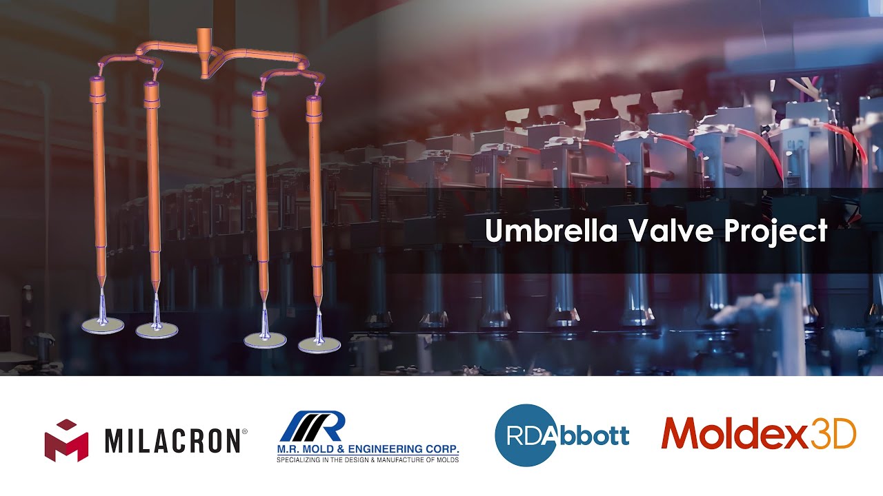 MILACRON & M.R. MOLD & RDAbbott - Umbrella Valve Project - YouTube