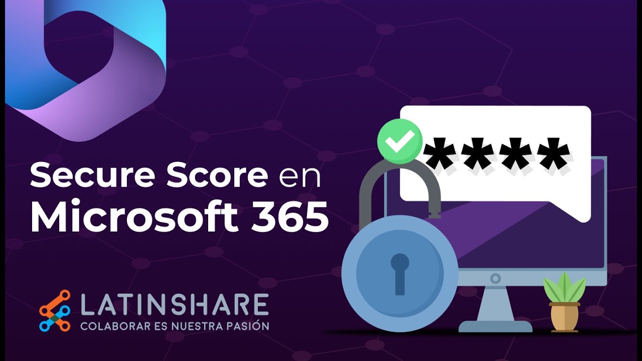 ¿Qué es el Secure Score en Microsoft 365? - YouTube