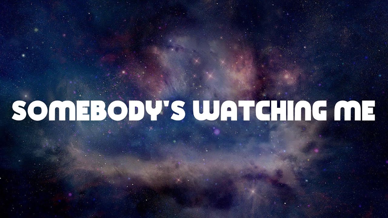 Rockwell, "Somebody's Watching Me" ️🎤 (Lyrics) - YouTube